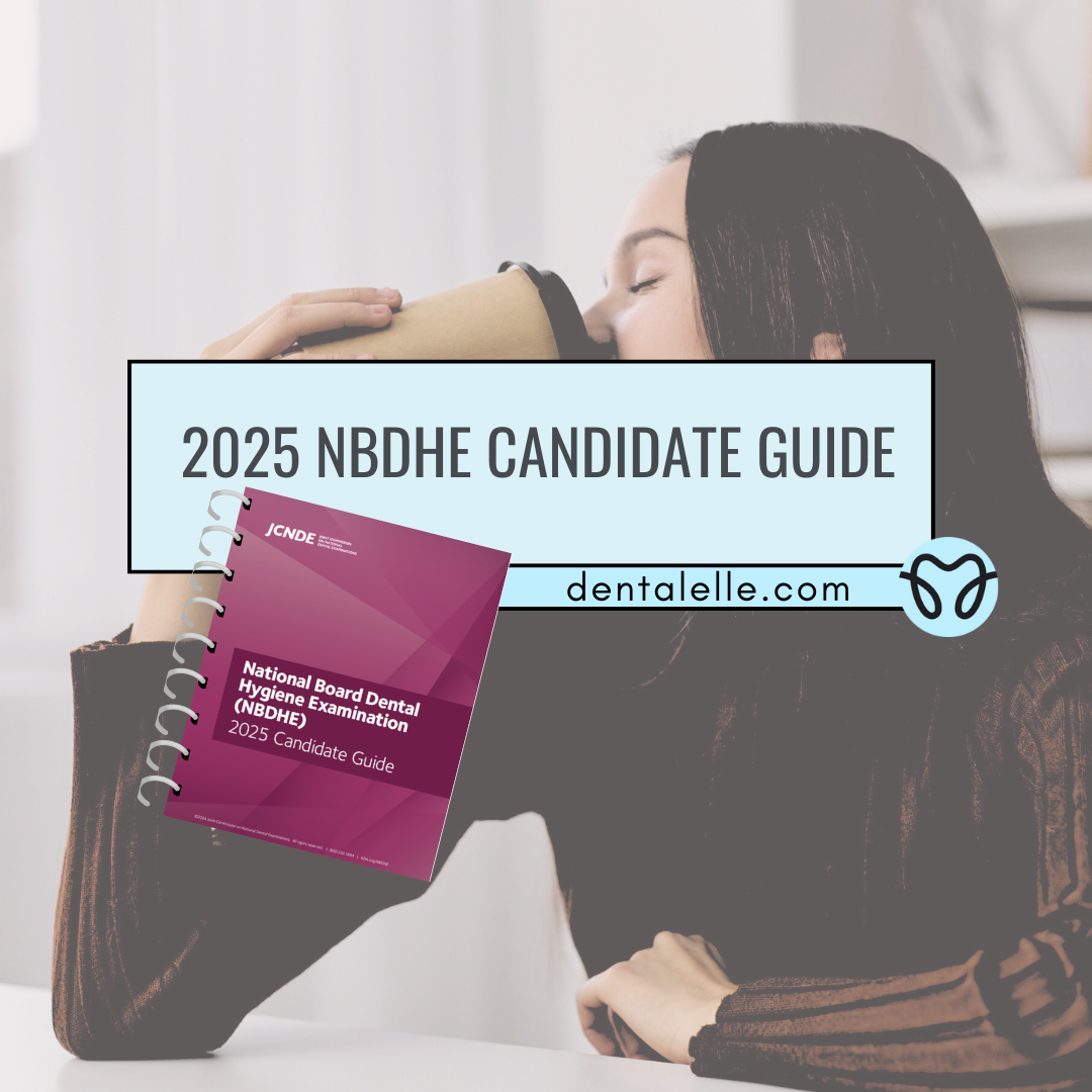 2025 NBDHE Candidate Guide (National Board Dental Hygiene Exam) NEW ...